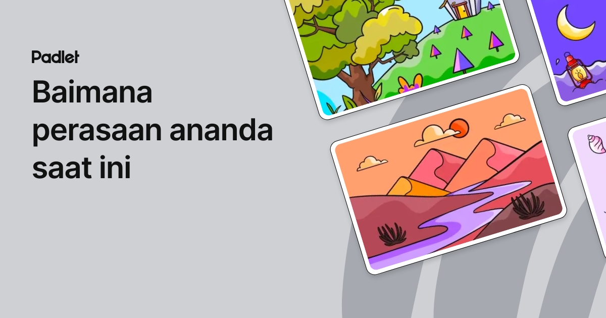 Baimana perasaan ananda saat ini