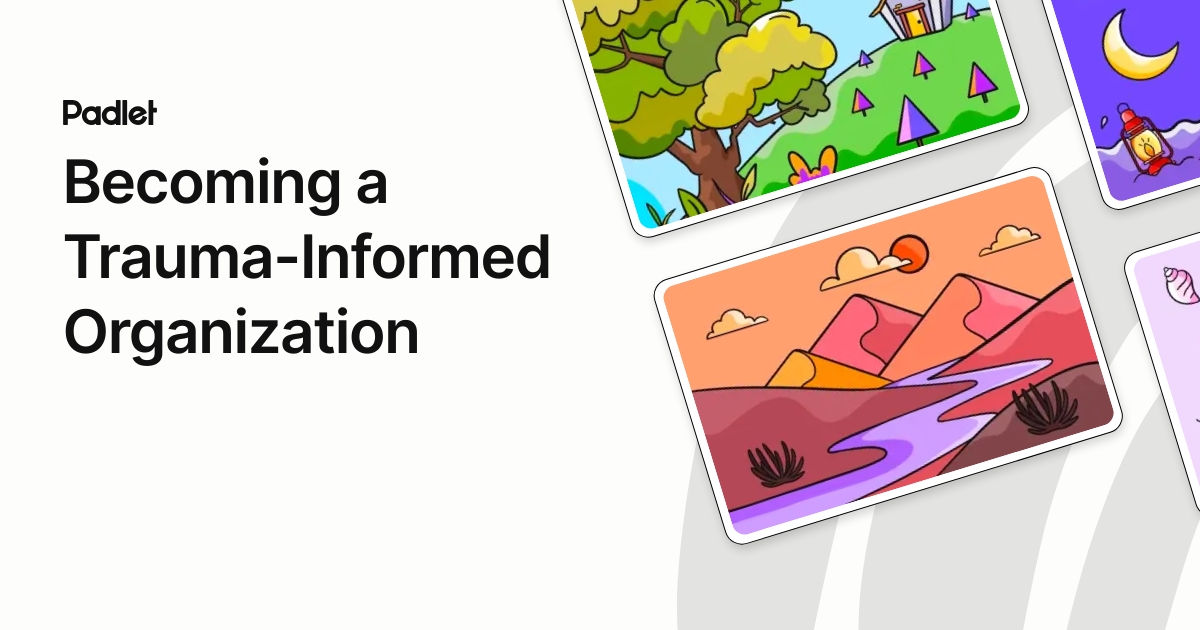 Becoming a Trauma-Informed Organization