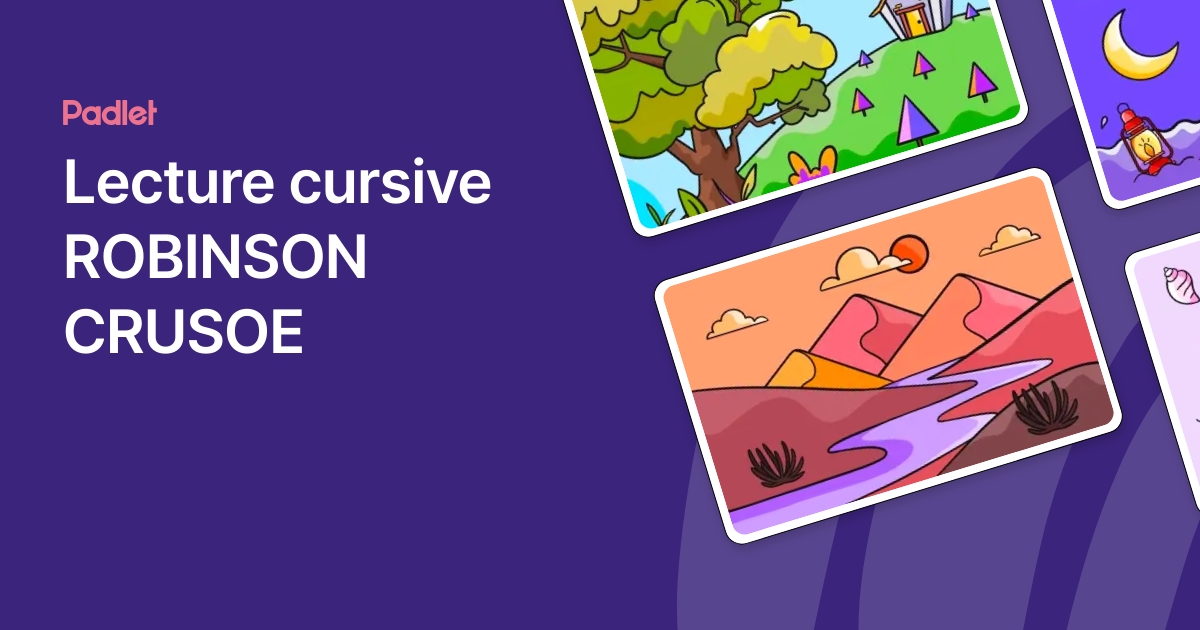 Lecture cursive ROBINSON CRUSOE