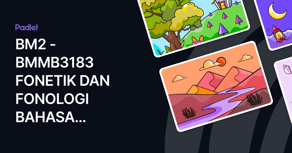 BM2 - BMMB3183 FONETIK DAN FONOLOGI BAHASA MELAYU