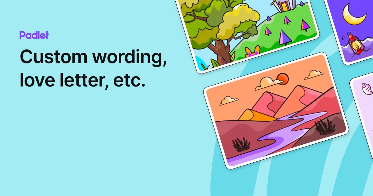 Custom wording, love letter, etc.