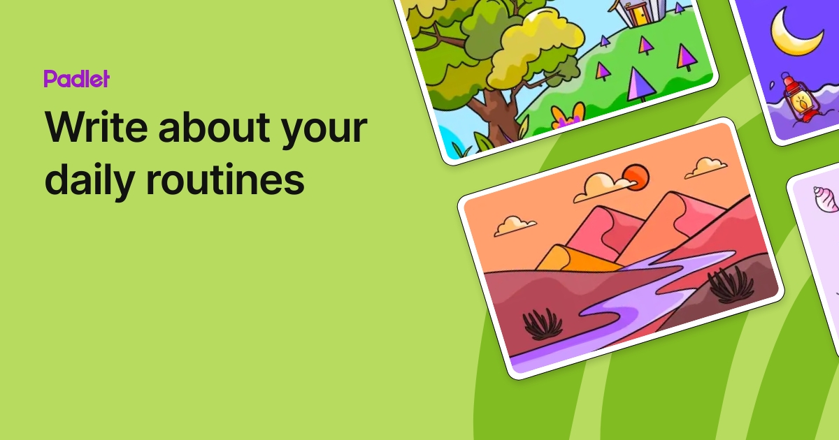 Write about your daily routines