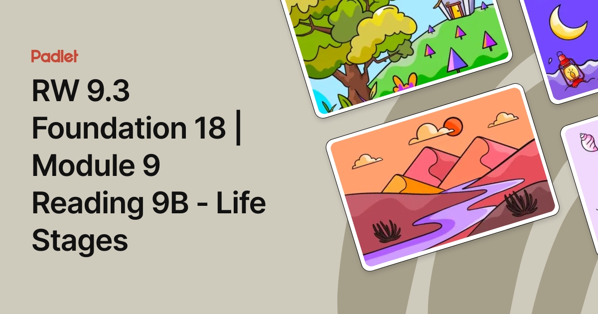 RW 9.3 Foundation 18 | Module 9 Reading 9B - Life Stages