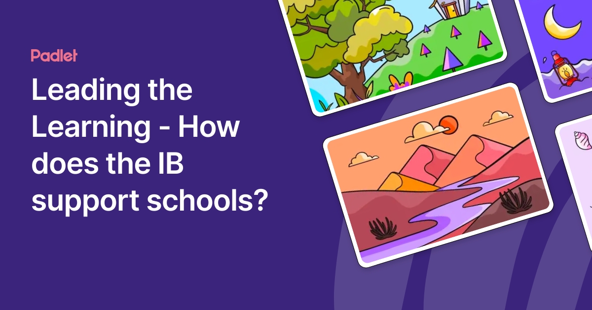 Leading the Learning - How does the IB support schools?