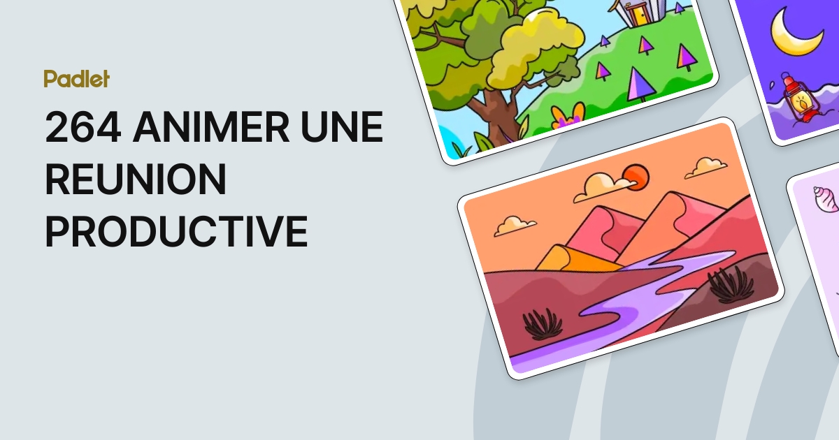 264 ANIMER UNE REUNION PRODUCTIVE