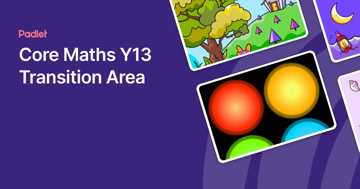 Core Maths Y13 Transition Area