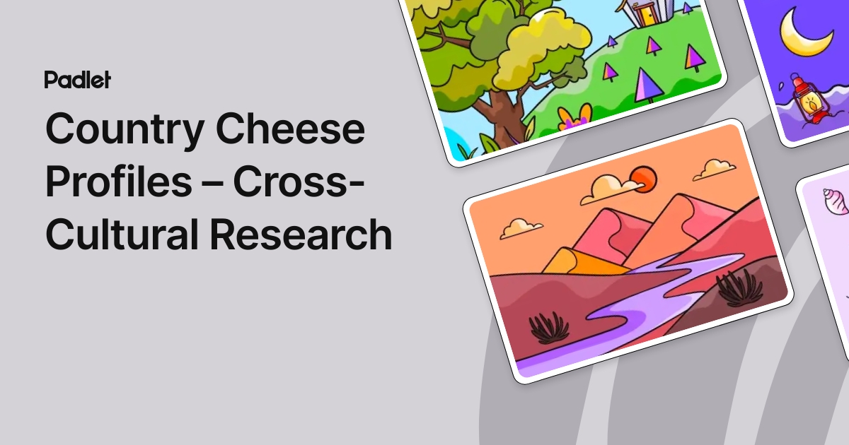Country Cheese Profiles – Cross-Cultural Research