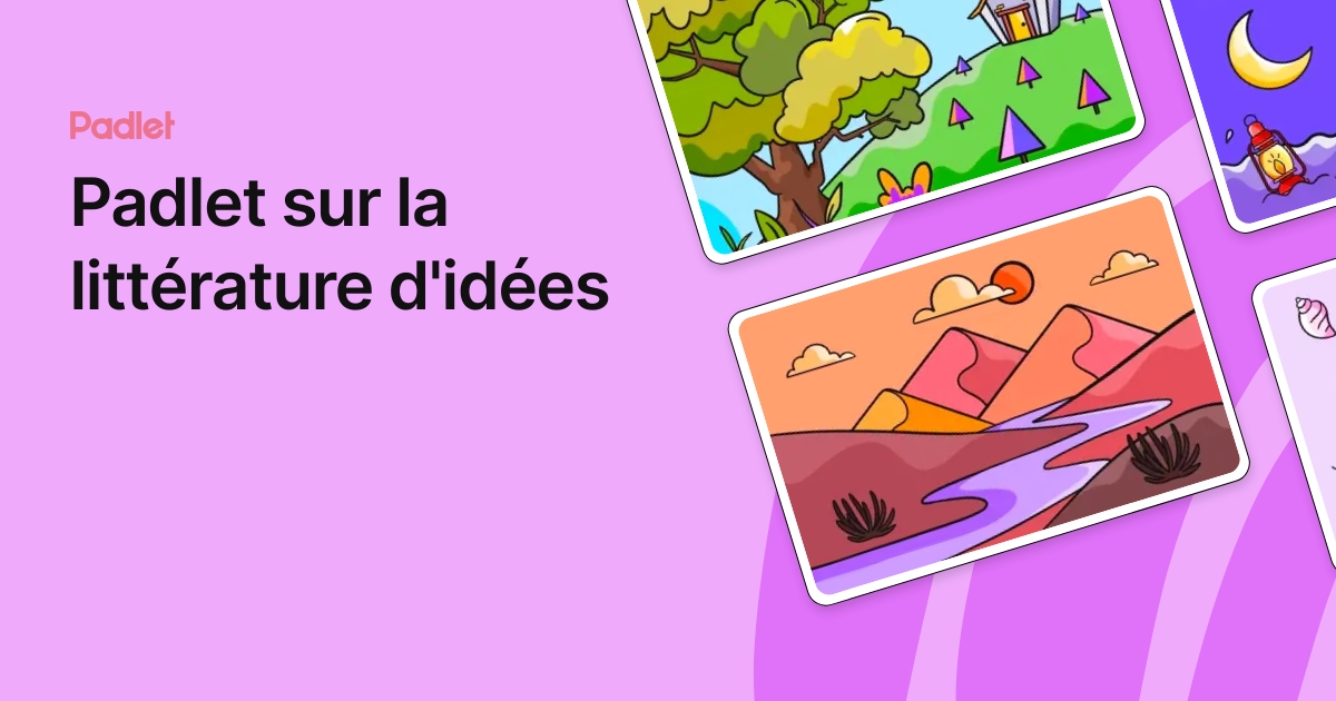 Padlet sur la littérature d'idées