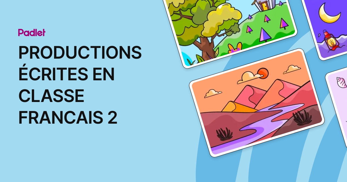 PRODUCTIONS ÉCRITES EN CLASSE FRANCAIS 2