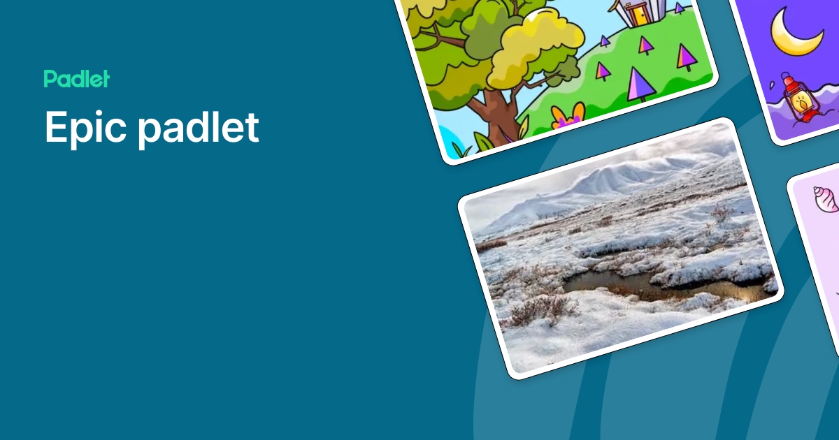 Epic padlet