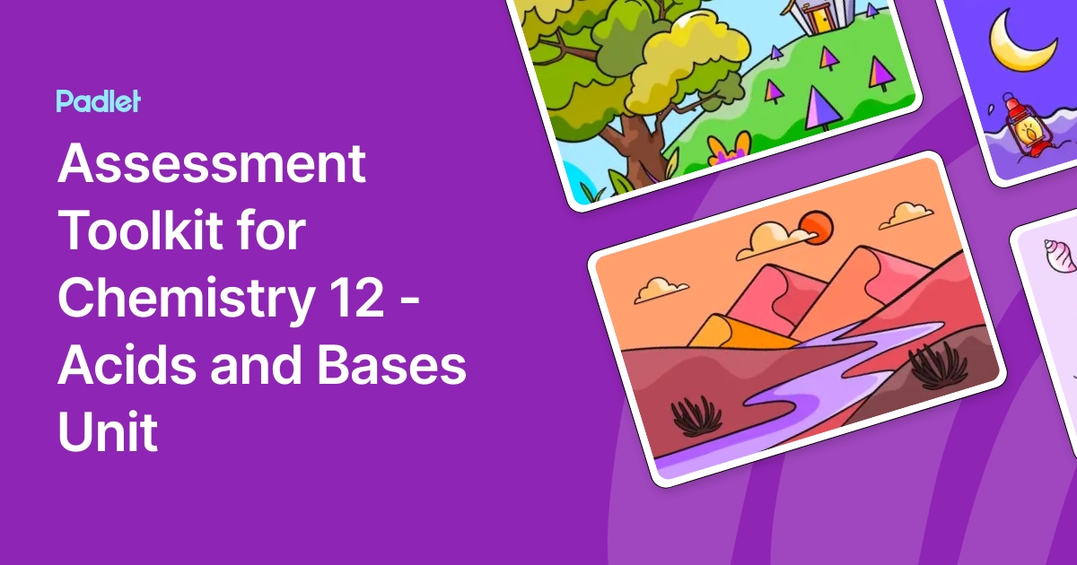 Assessment Toolkit for Chemistry 12 - Acids and Bases Unit