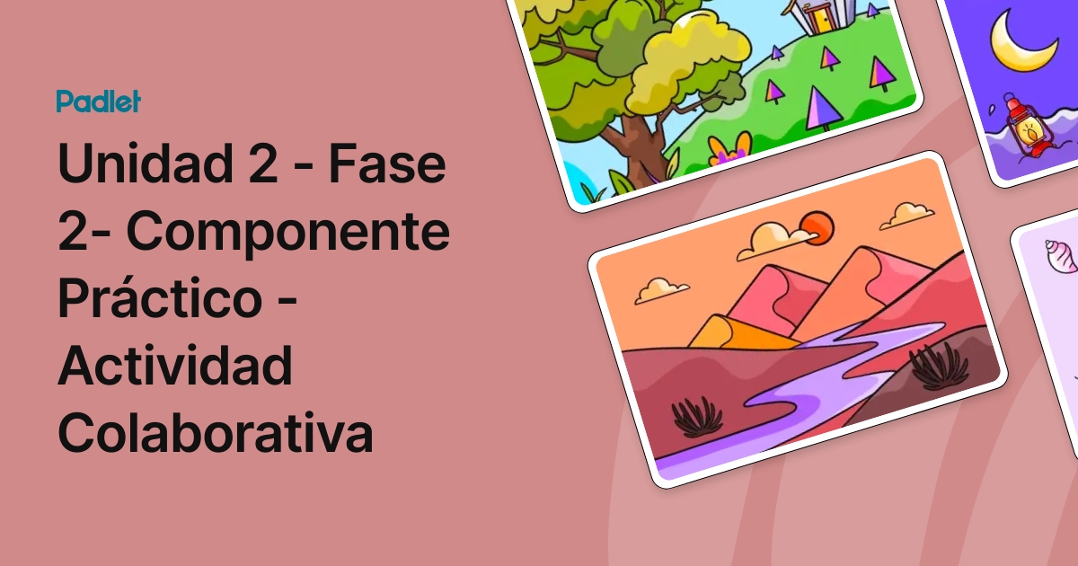 Unidad 2 - Fase 2- Componente Práctico -Actividad Colaborativa