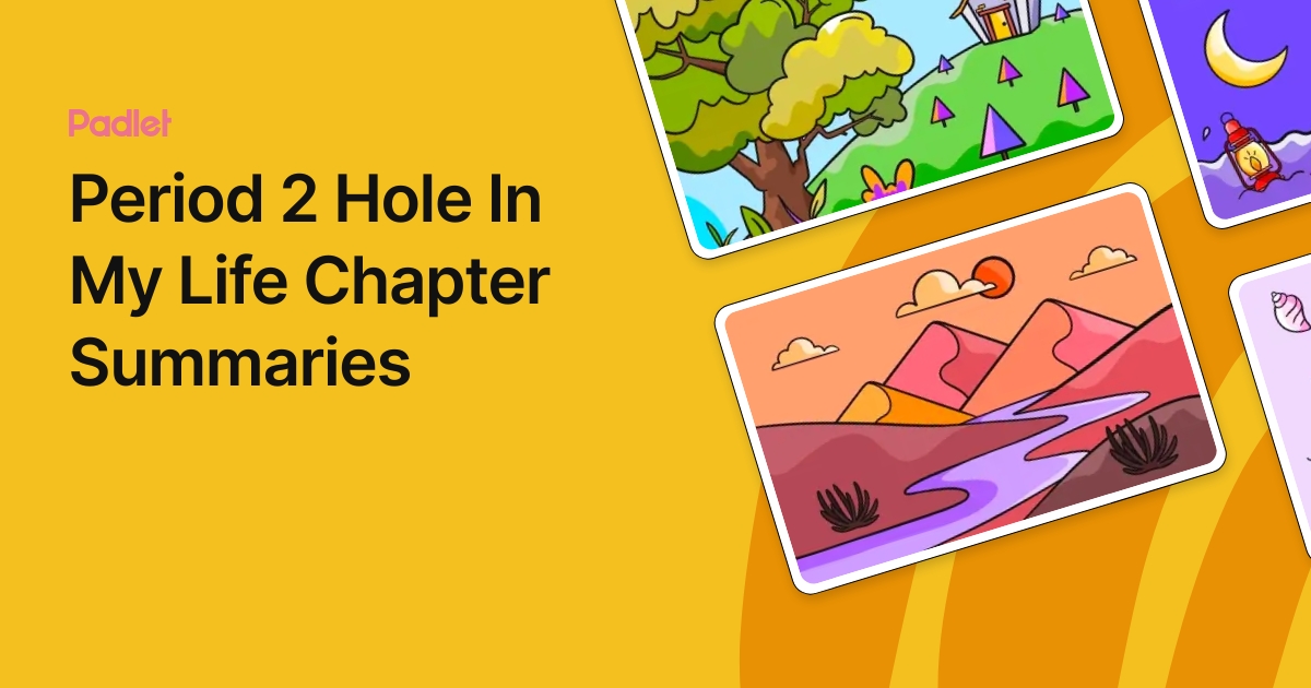 Period 2 Hole In My Life Chapter Summaries