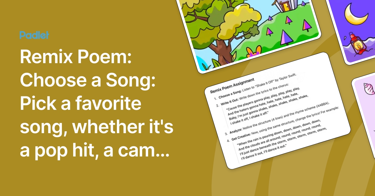 Remix Poem: Choose a Song: Pick a favorite song, whether it's a pop hit ...