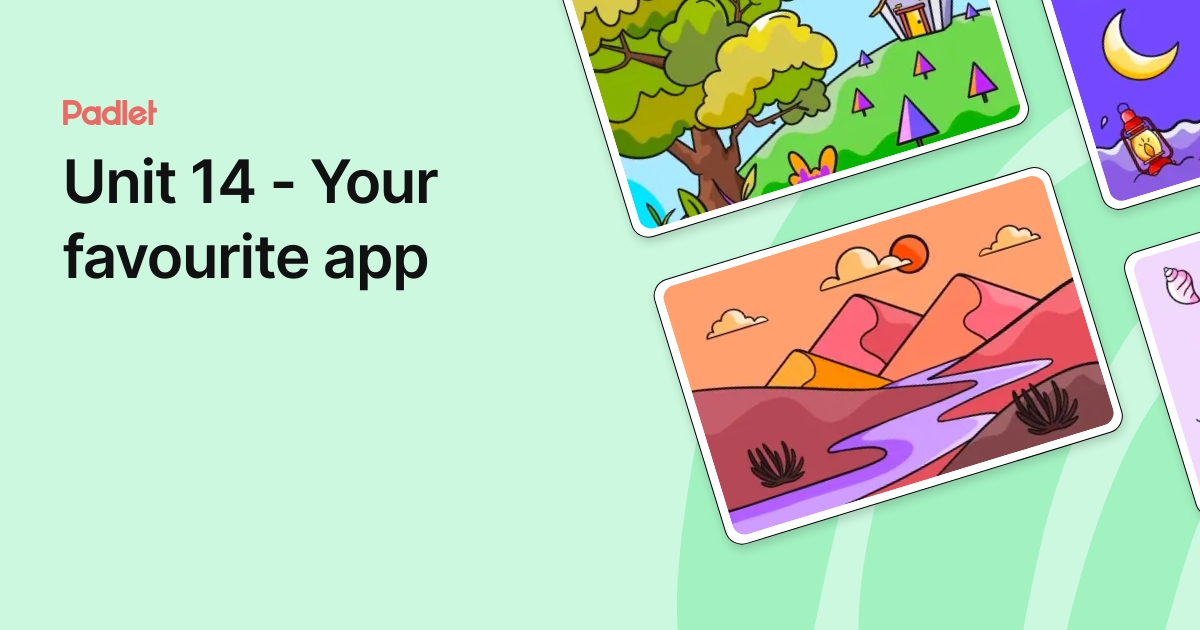 Unit 14 - Your favourite app