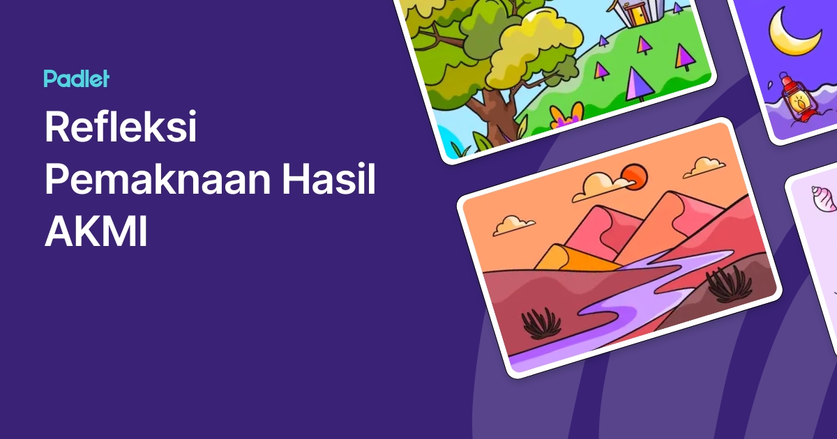 Refleksi Pemaknaan Hasil AKMI