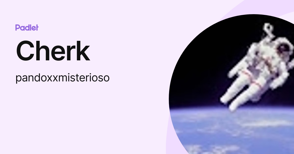 Cherk (pandoxxmisterioso) profile | Padlet