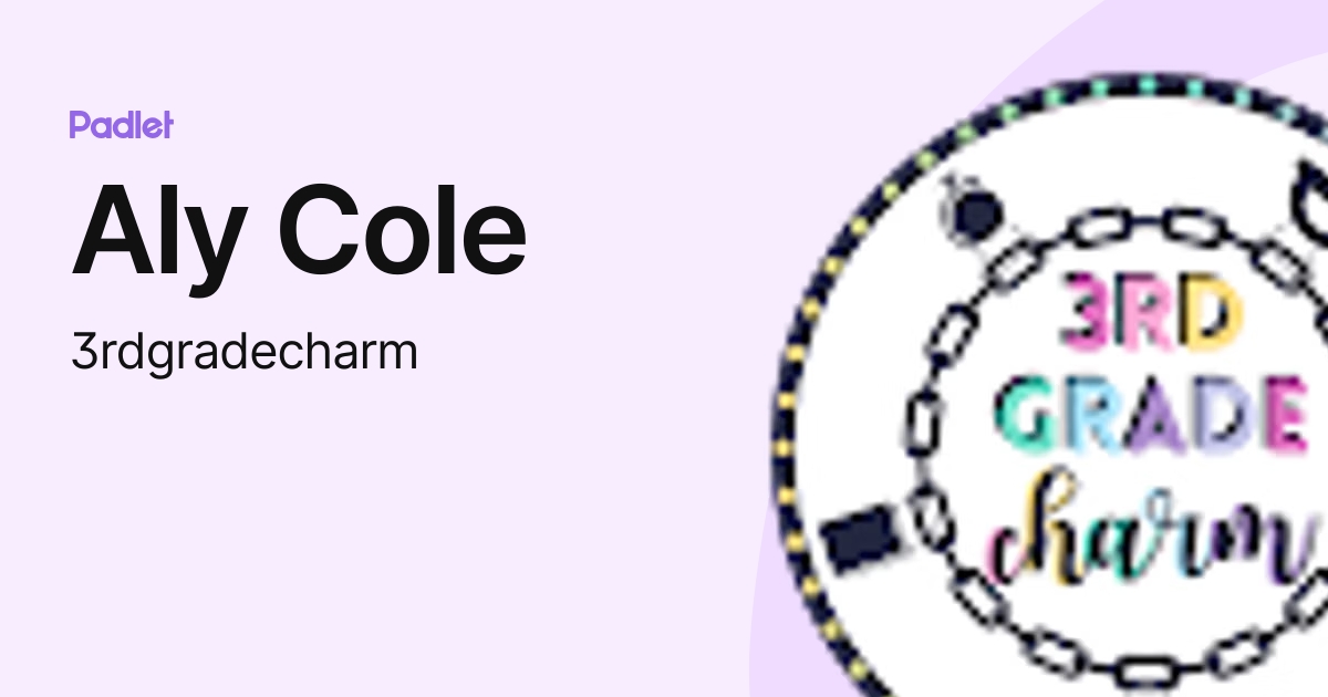 Aly Cole (3rdgradecharm) profile | Padlet