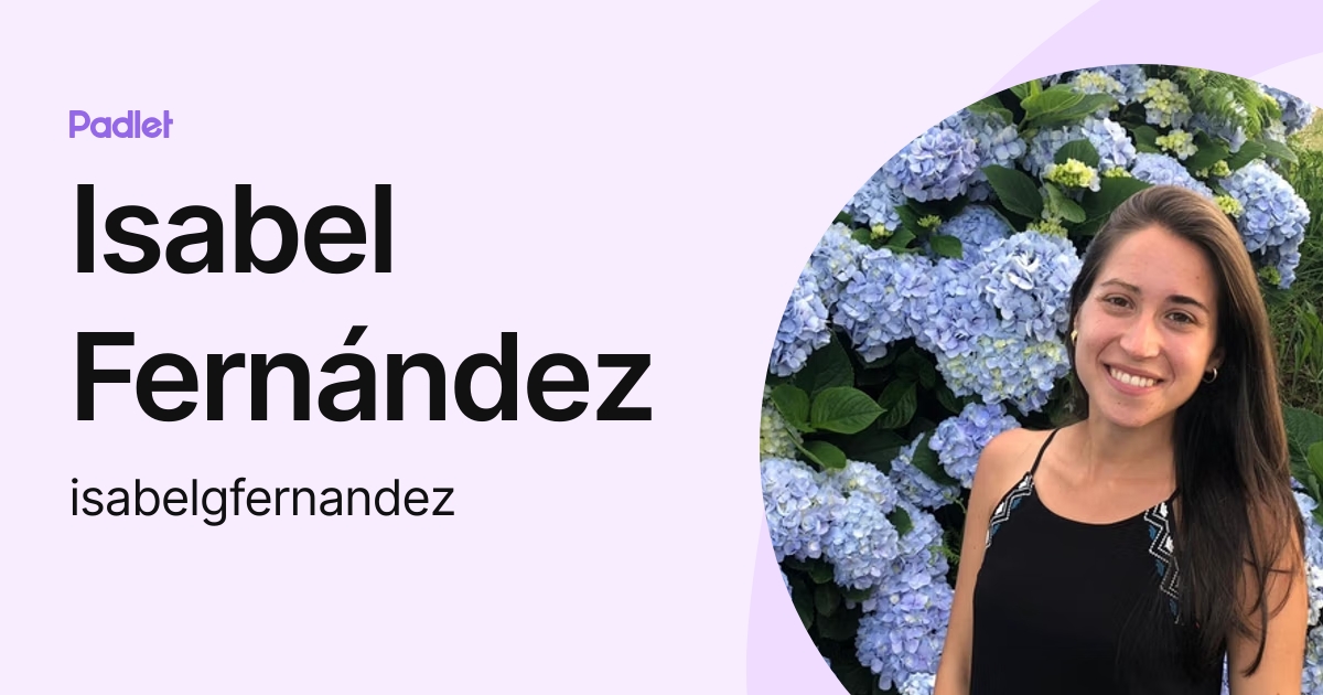 Isabel Fernández (isabelgfernandez) profile | Padlet