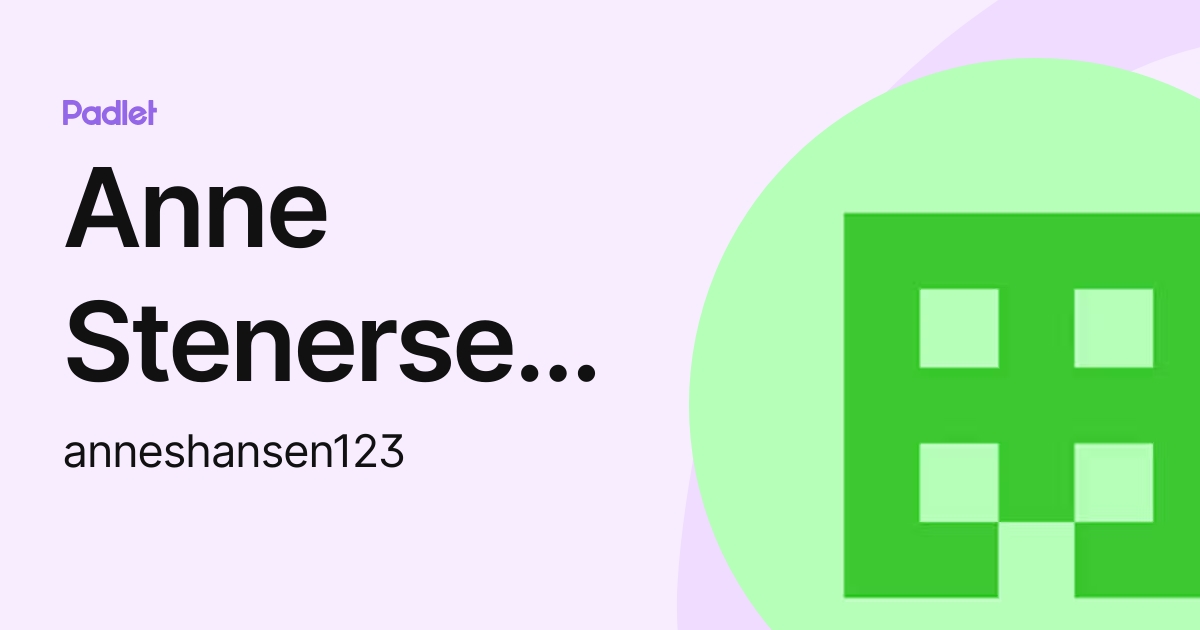 Anne Stenersen Hansen (anneshansen123) profile | Padlet