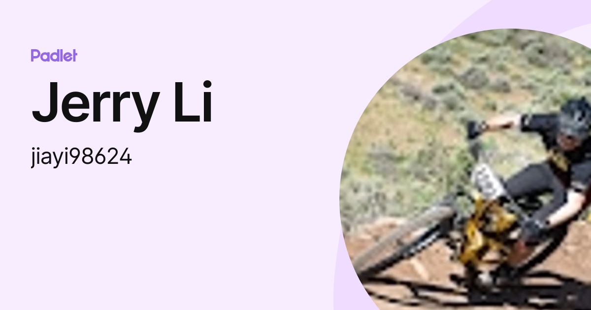Jerry Li (jiayi98624) profile | Padlet
