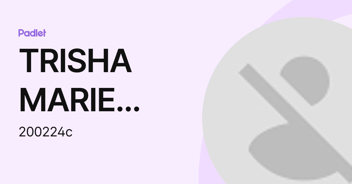 TRISHA MARIE PANGANIBAN (200224c) profile | Padlet