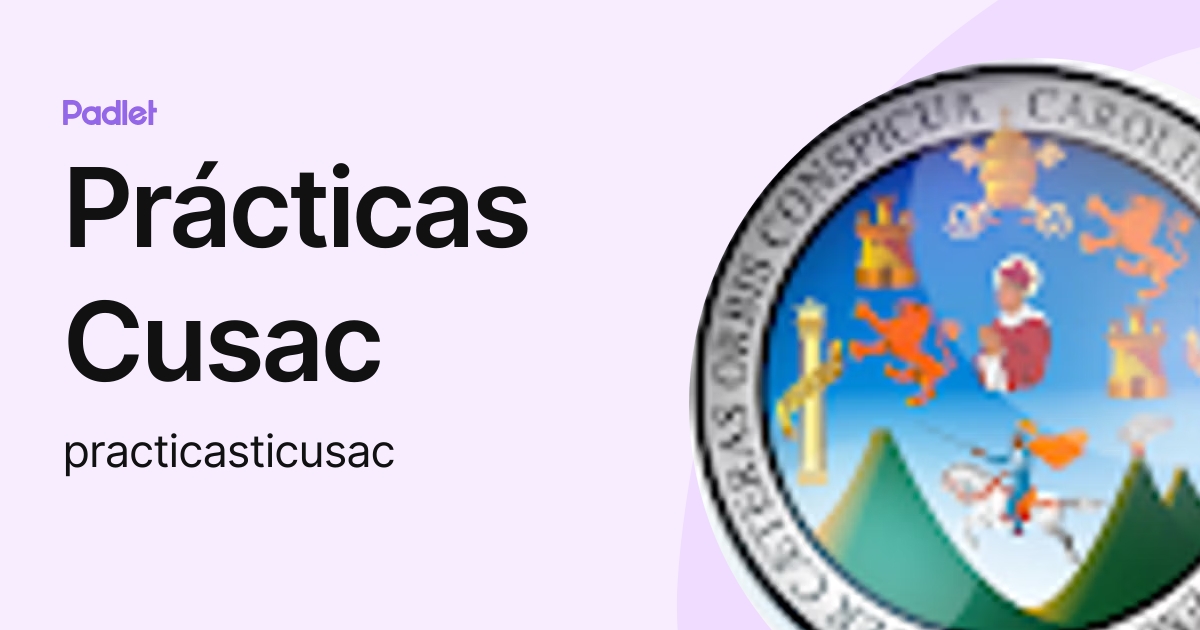 Prácticas Cusac (practicasticusac) profile | Padlet