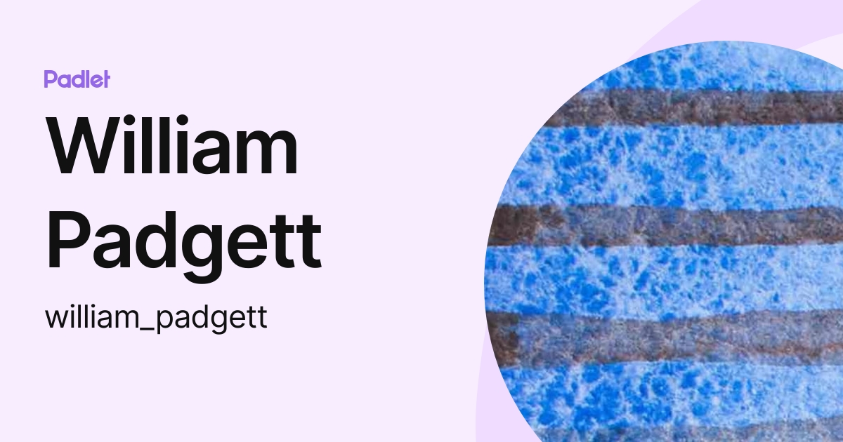William Padgett (william_padgett) profile | Padlet