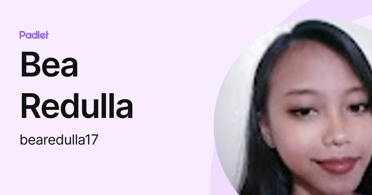 Bea Redulla (bearedulla17) profile | Padlet