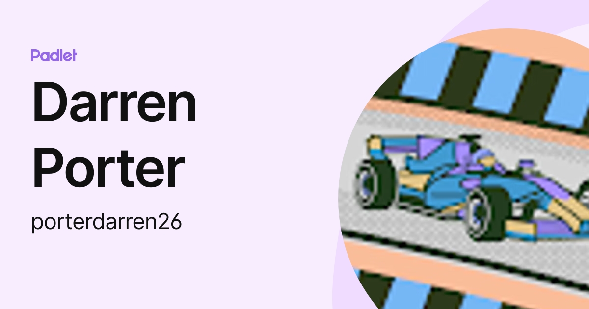 Darren Porter (porterdarren26) profile | Padlet