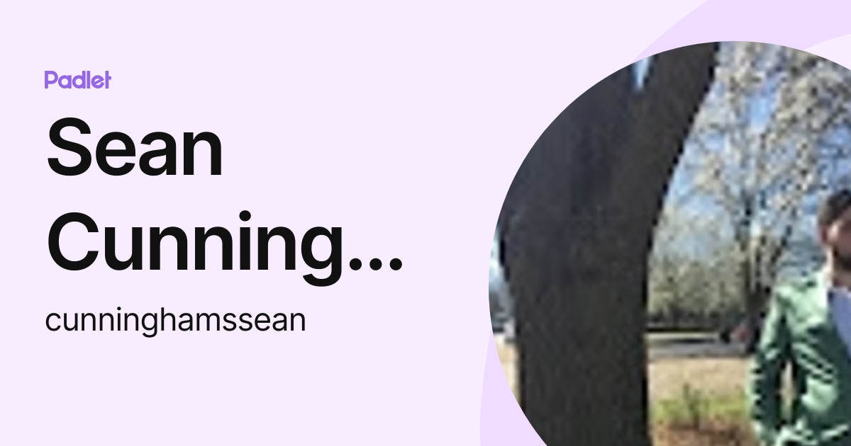 Sean Cunningham (cunninghamssean) profile | Padlet
