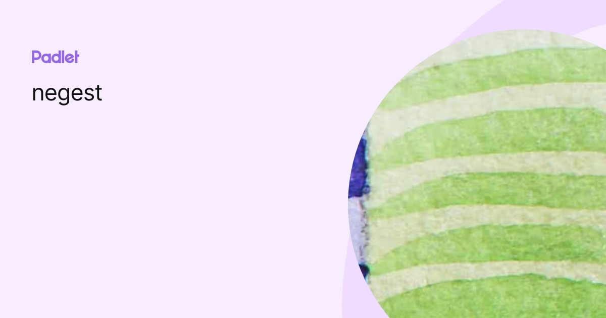 negest profile | Padlet