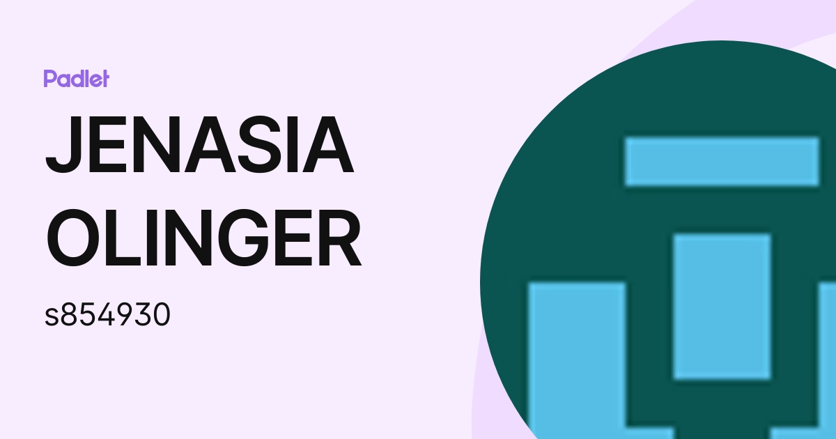 JENASIA OLINGER (s854930) profile | Padlet