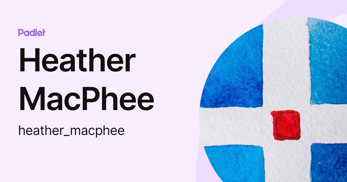 Heather MacPhee (heather_macphee) profile | Padlet