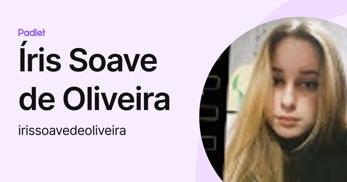 Íris Soave de Oliveira (irissoavedeoliveira) profile | Padlet