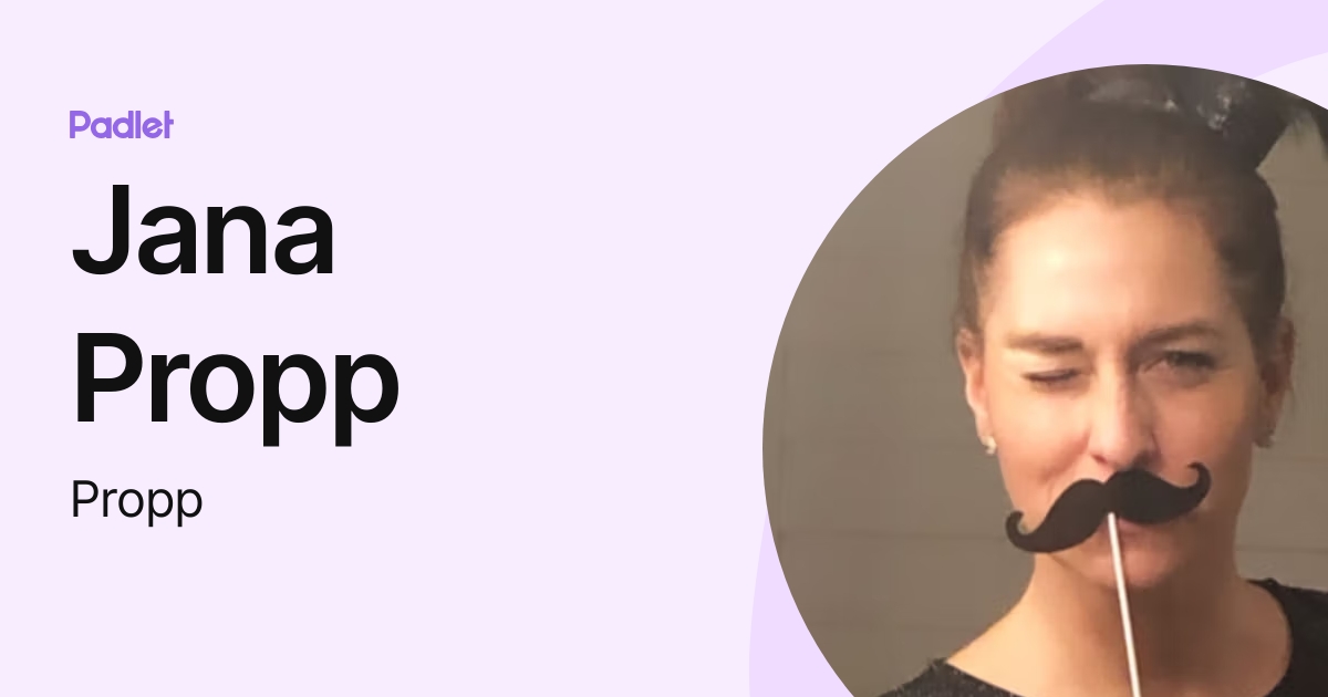 Jana Propp (Propp) profile | Padlet