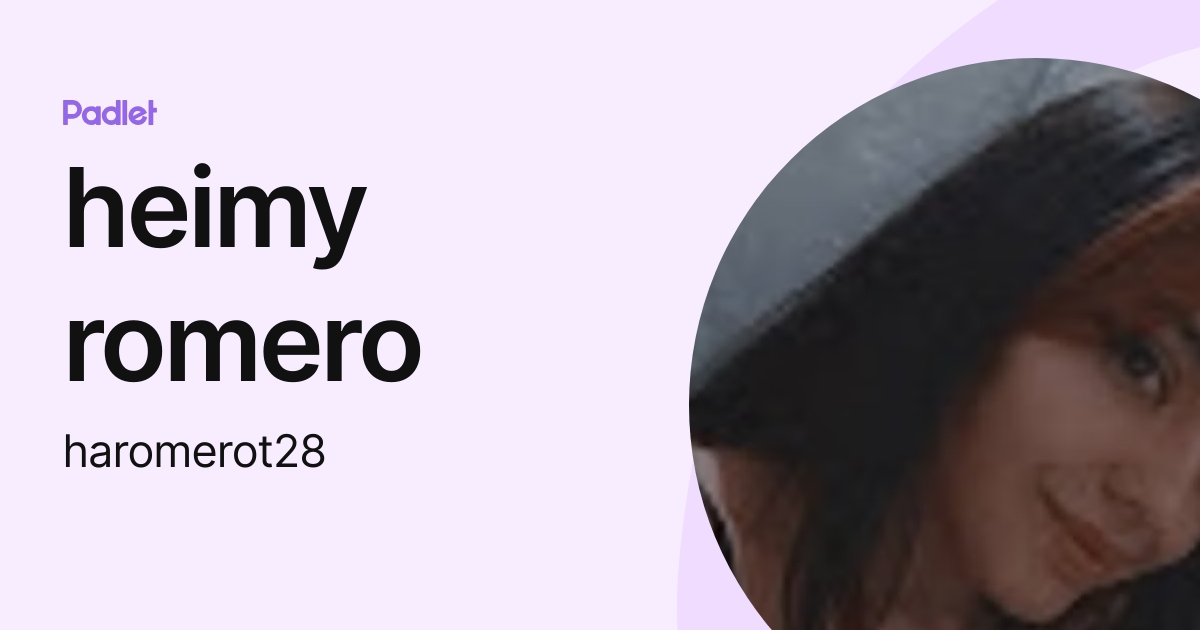 heimy romero (haromerot28) profile | Padlet