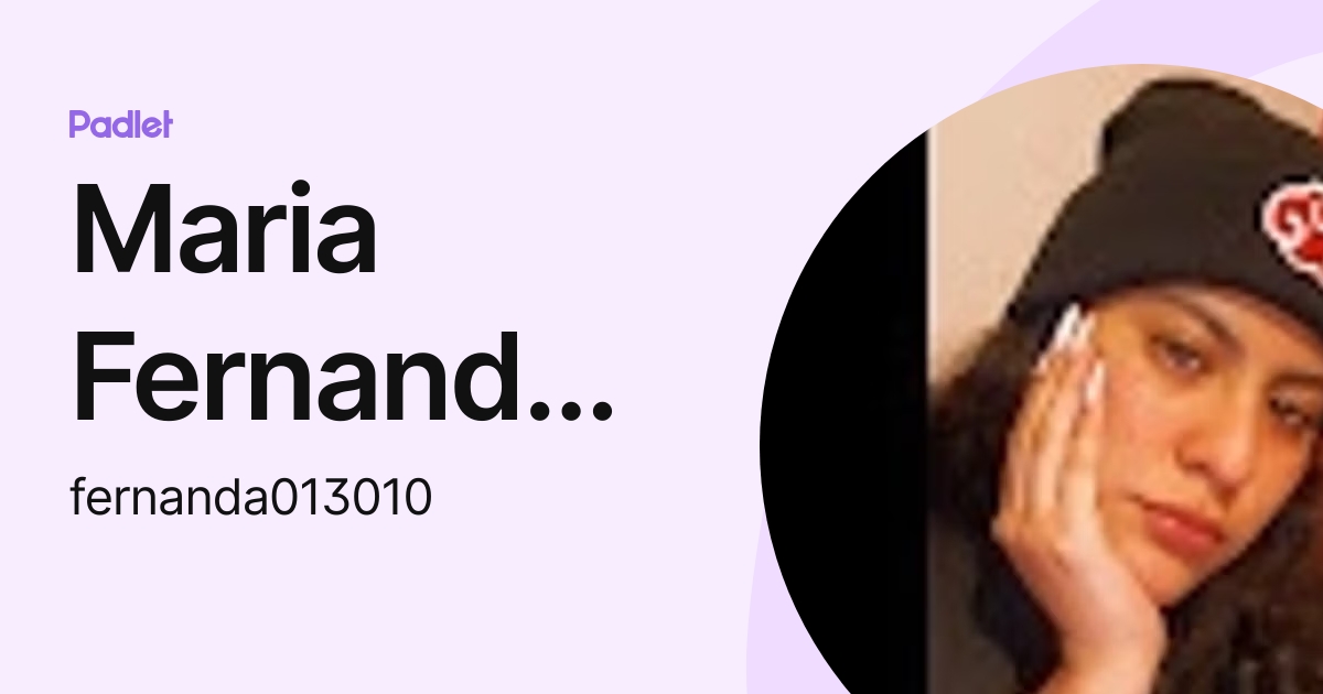 Maria Fernanda Osorio Velez (fernanda013010) profile | Padlet