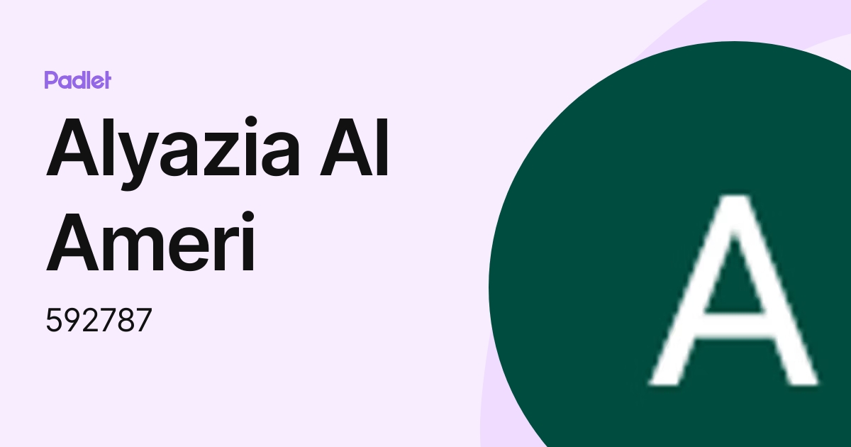 Alyazia Al Ameri (592787) profile | Padlet