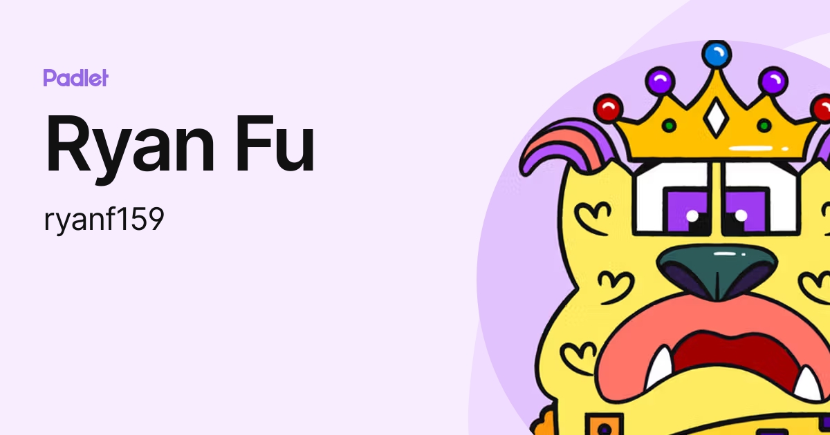 Ryan Fu (ryanf159) profile | Padlet