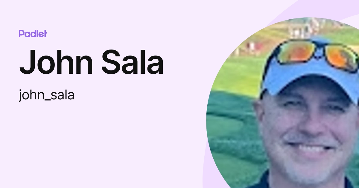 John Sala (john_sala) profile | Padlet