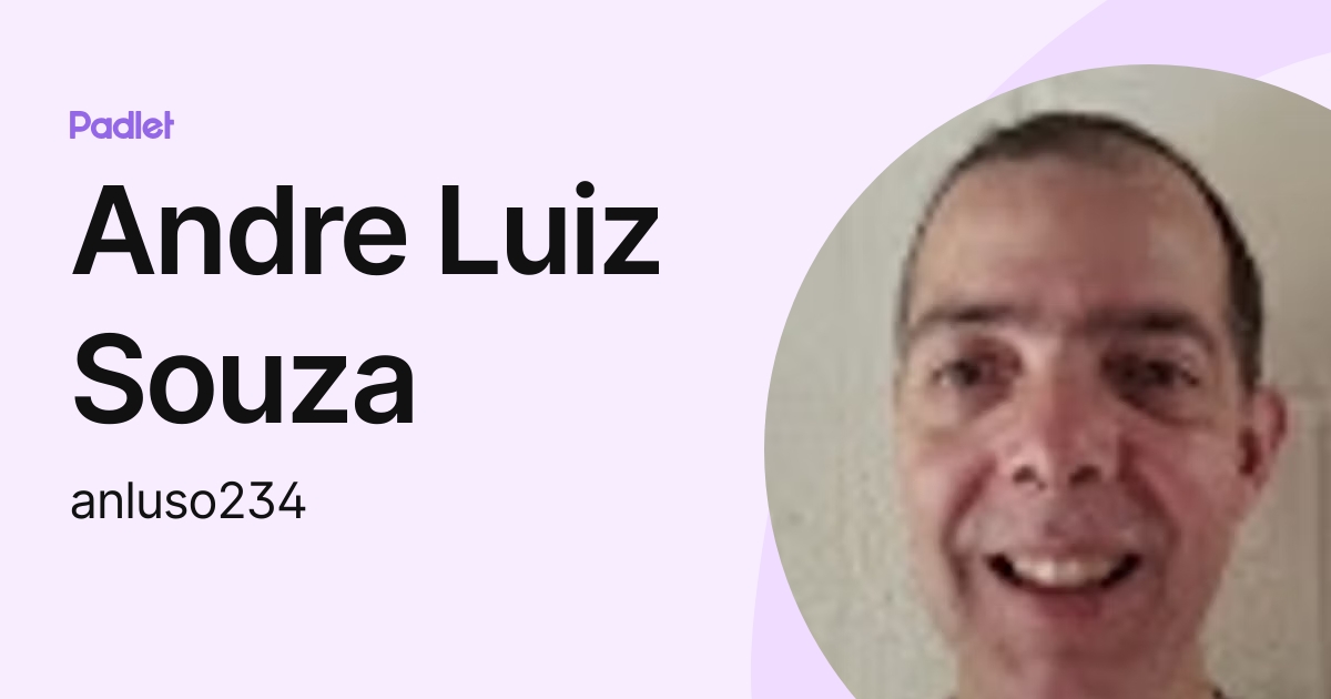 Andre Luiz Souza (anluso234) profile | Padlet