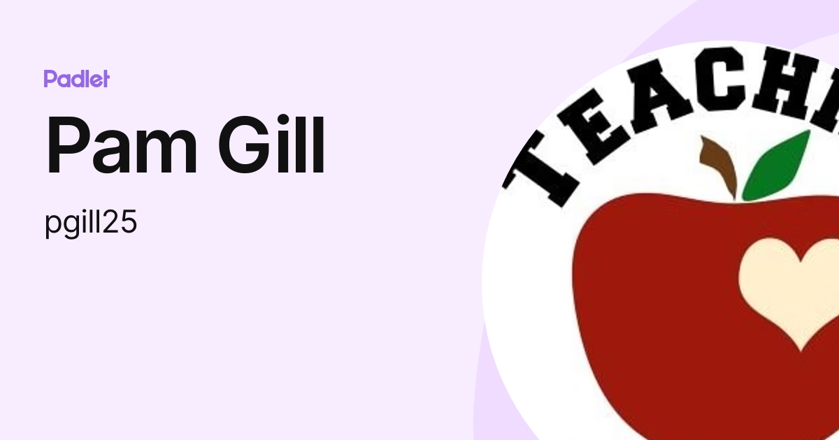 Pam Gill (pgill25) profile | Padlet