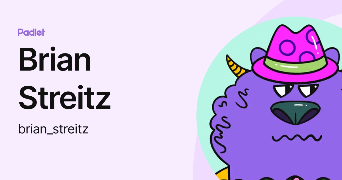 Brian Streitz (brian_streitz) profile | Padlet