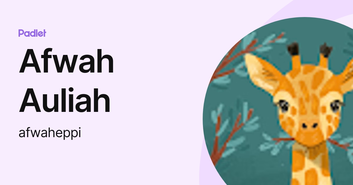 Afwah Auliah (afwaheppi) profile | Padlet