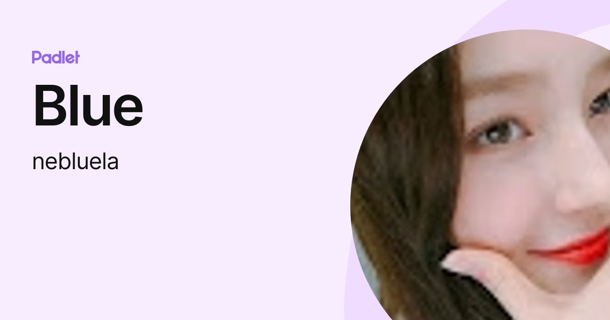 Blue (nebluela) profile | Padlet