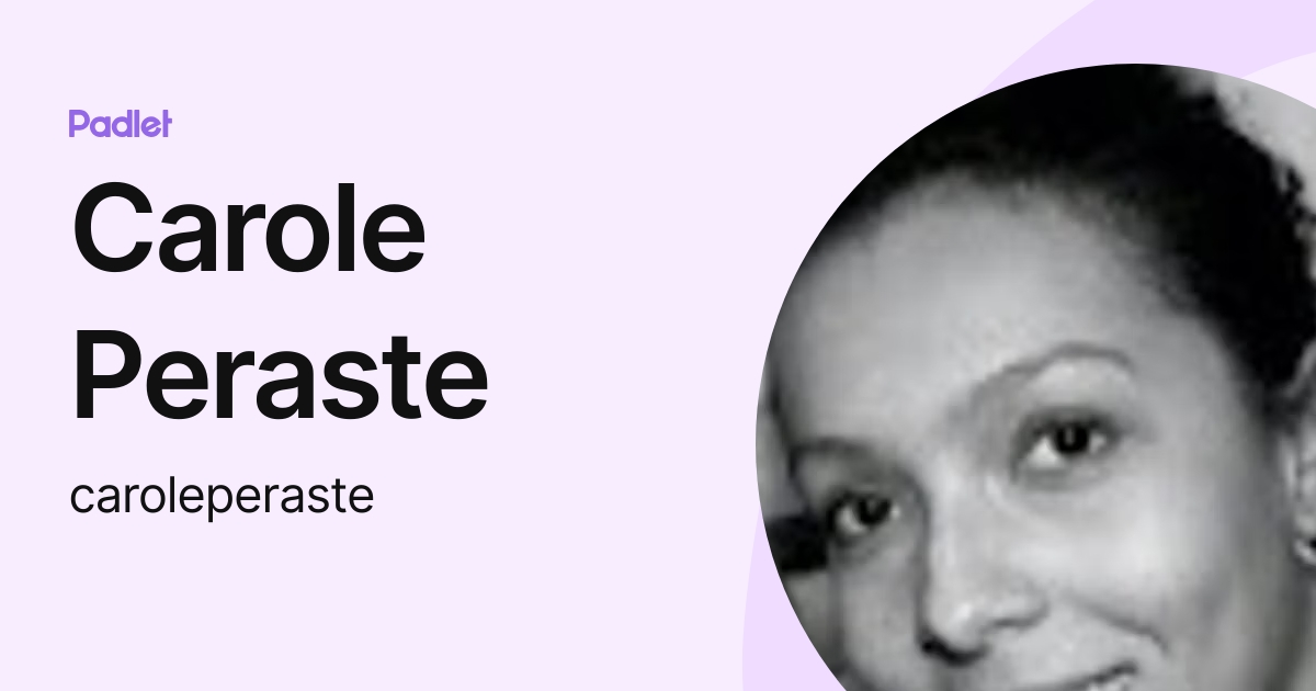 Carole Peraste (caroleperaste) profile | Padlet