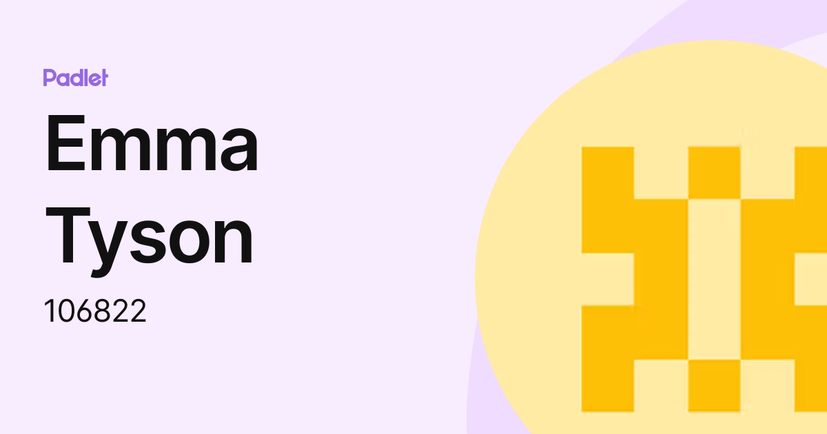 Emma Tyson (106822) profile | Padlet