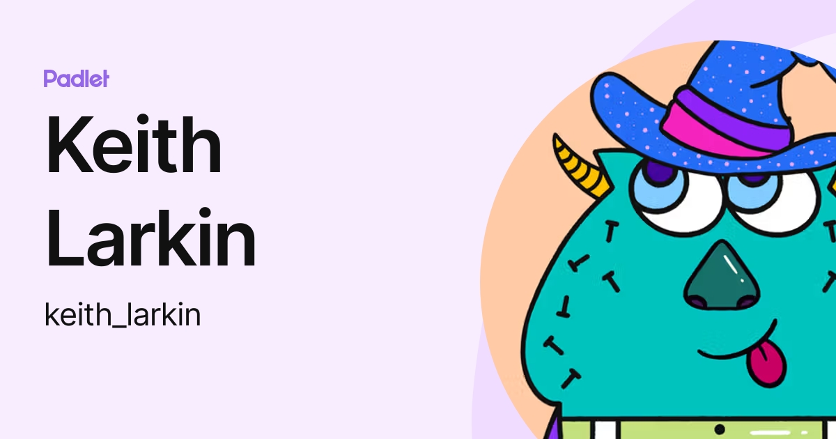 Keith Larkin (keith_larkin) profile | Padlet