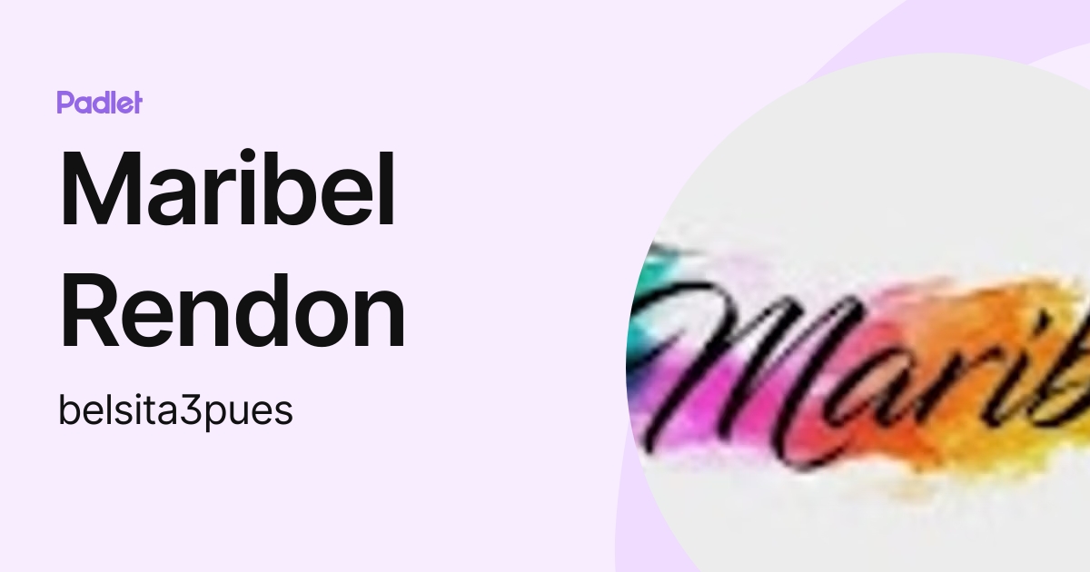 Maribel Rendon (belsita3pues) profile | Padlet